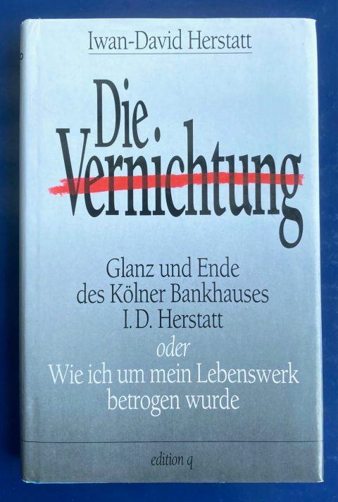 Die Familie Herstatt - Die Familie Herstatt